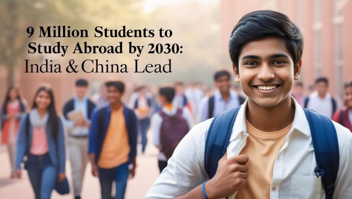 9 Million Students to Study Abroad by 2030: India & China Lead - Kandor ...